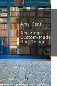 Amy Kent, Amazing Custom-Made Rug Design